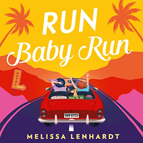 Run Baby Run (Audio Download): Melissa Lenhardt, Natalie Duke, Courtney ...