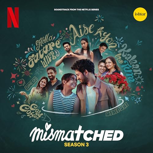Play Mismatched: Season 3 (Soundtrack from the Netflix Series) by ...