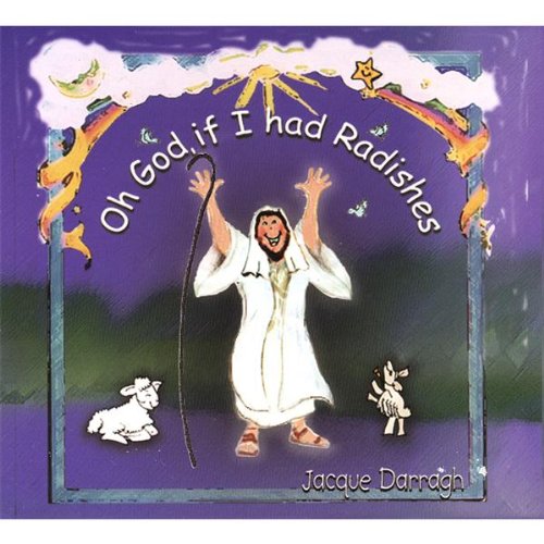 Jacque Darragh - Oh God, If I Had Radishes - Amazon.com Music