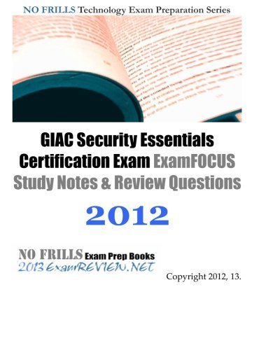 GIAC Security Essentials Certification Exam ExamFOCUS Study Notes ...