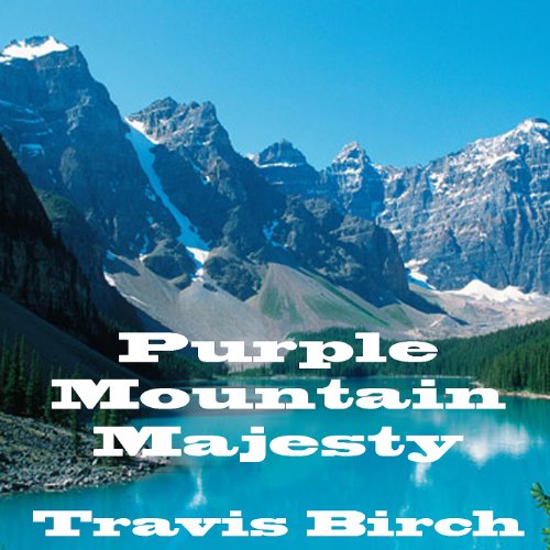 Amazon.com: Purple Mountain Majesty : Travis Birch: Digital Music