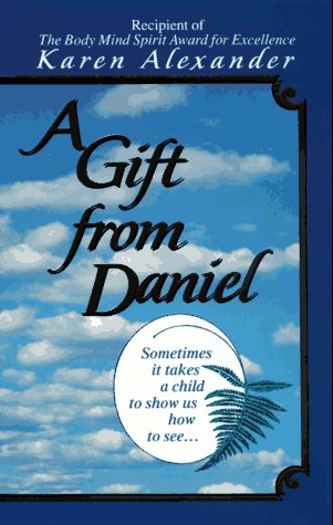 Amazon.com: Gift from Daniel: 9780399522444: Alexander, Karen: Books