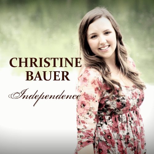 Écouter Independence de Christine Bauer sur Amazon Music