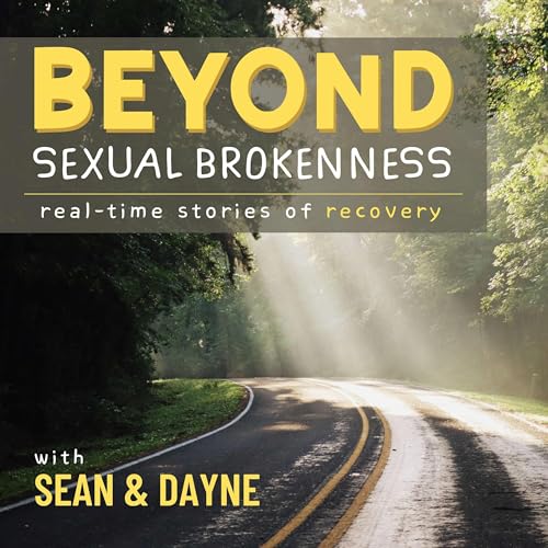 Amazon.com: Beyond Sexual Brokenness - Real Time Stories of Recovery ...