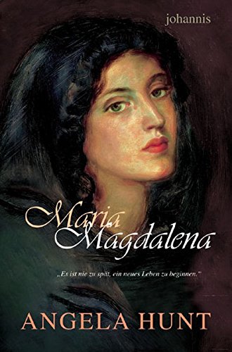 Amazon.com: Maria Magdalena: 9783501015421: Angela Elwell Hunt: Books
