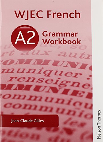 WJEC French A2 Grammar Workbook by Jean-Claude Gilles (2013-05-10 ...