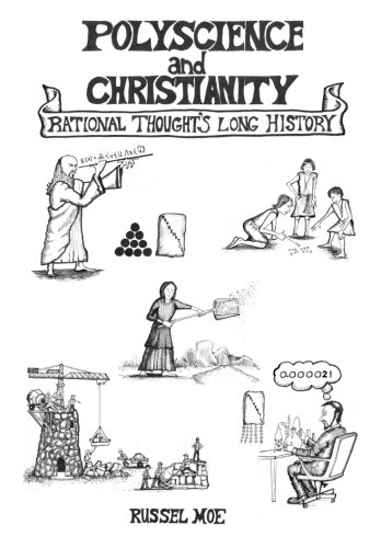 Buy Polyscience and Christianity: Rational Thought's Long History Book ...
