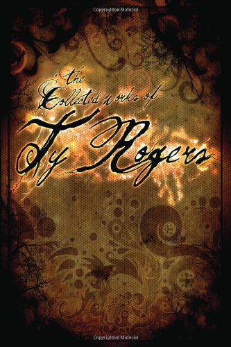 The Collected Works of Ty Rogers: Ty Rogers: 9781602643505: Amazon.com ...