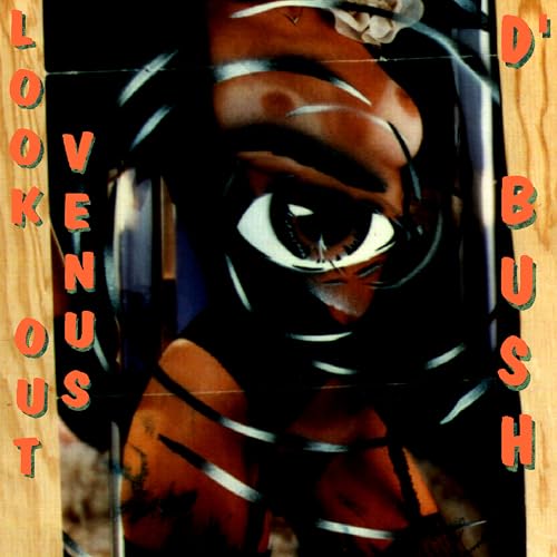 Play Look out Venus by D' Bush on Amazon Music