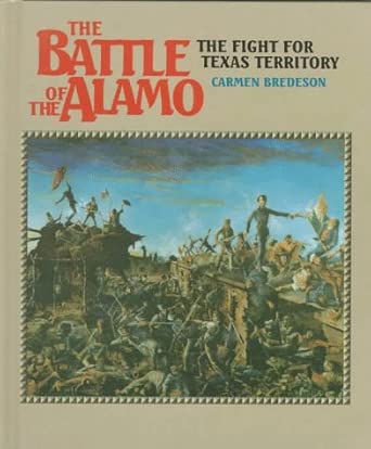 Amazon | The Battle of the Alamo: The Fight for Texas Territory ...