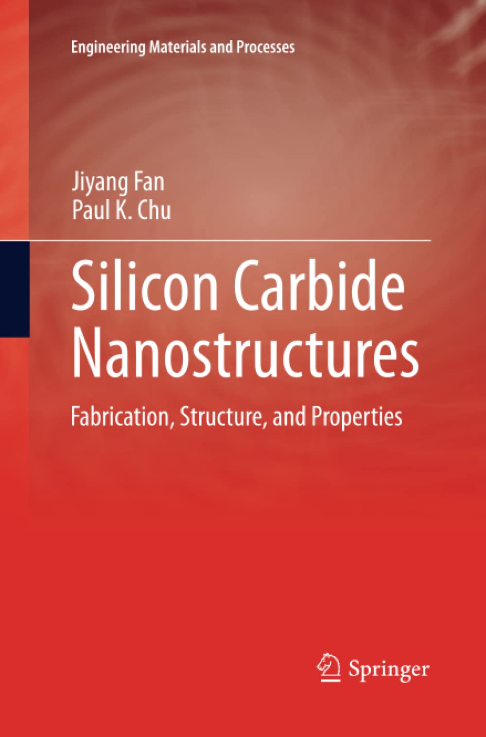 Silicon Carbide Nanostructures Fabrication Structure And Properties ...