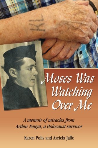 Moses Was Watching Over Me: Karen A. Polis, Azriela Jaffe ...