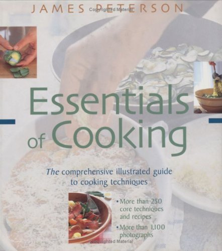 Essentials of Cooking: Peterson, James: 9781579651206: Amazon.com: Books