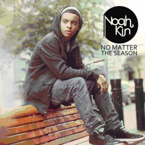 Amazon.com: No Matter the Season : Noah Kin: Digital Music