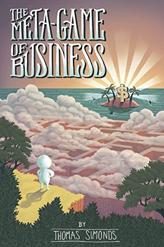 Amazon.com: The Meta-Game of Business: 9780692848074: Simonds, Thomas ...