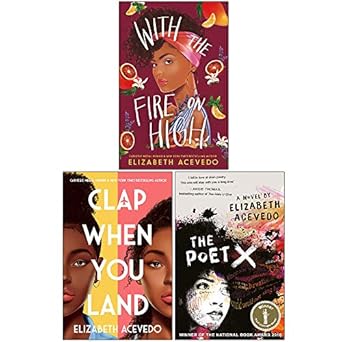 Elizabeth Acevedo Collection 3 Books Set (With the Fire on High, Clap ...