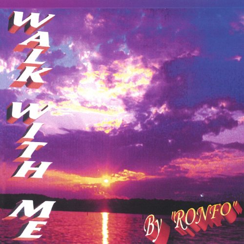 Amazon.com: Walk With Me : Ronfo: Digital Music