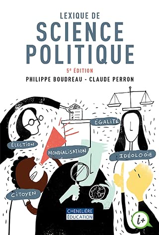 Lexique de science politique, 5e édition : Philippe Boudreau, Claude ...