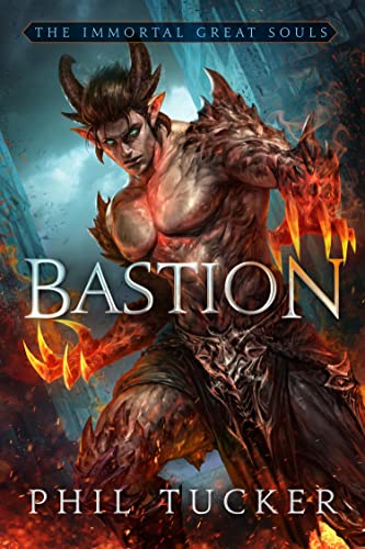 Amazon.com: Bastion (Immortal Great Souls Book 1) eBook : Tucker, Phil: Kindle Store