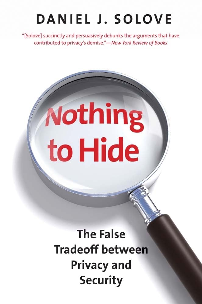 Nothing to Hide: The False Tradeoff between Privacy and Security ...