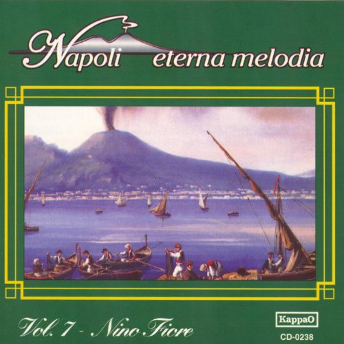 Play Napoli eterna melodia, vol. 7 by Nino Fiore on Amazon Music