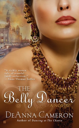 The Belly Dancer: Cameron, DeAnna: 9780425246566: Amazon.com: Books