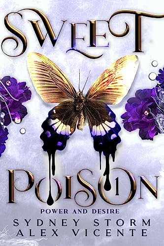 Sweet Poison: Power and Desire - Kindle edition by Storm, Sydney ...
