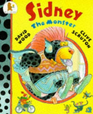 Sidney the Monster: Amazon.co.uk: Wood, David, Scruton, C ...