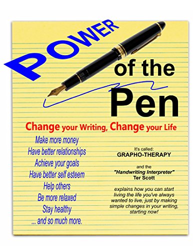 Power of the Pen: Change your Writing, Change you Life eBook : Scott ...