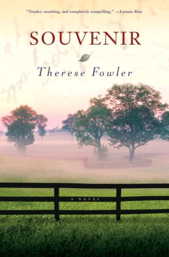 Souvenir: A Novel: Therese Anne Fowler: Amazon.com: Books