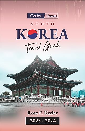 Amazon.com: South Korea Travel Guide 2023-2024: Plan Your Trip to South ...