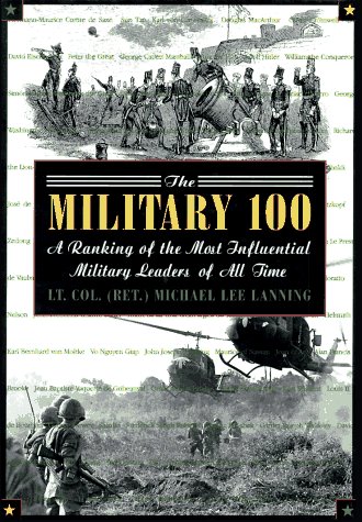 The Military 100: A Ranking of the Most Influential Military Leaders of ...