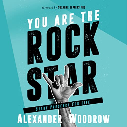 Amazon.com: You Are the Rock Star: Stage Presence for Life (Audible ...