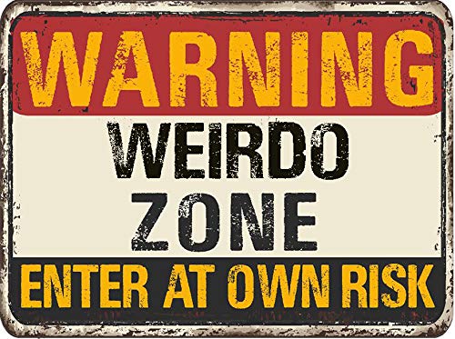 Weirdo Sign