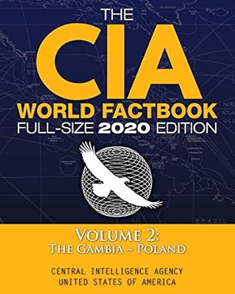 The CIA World Factbook Volume 2 - Full-Size 2020 Edition: Giant Format ...
