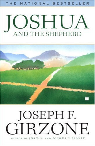 Joshua and the Shepherd: Girzone, Joseph: 9780684825045: Amazon.com: Books