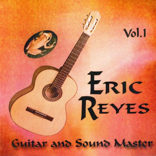 Play Eric Reyes Guitar and Sound Master Volume I by Eric Reyes Carde ...