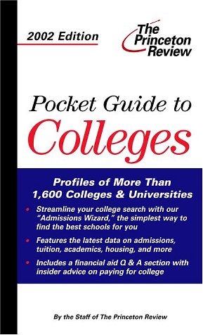 Pocket Guide to Colleges, 2002 Edition (Princeton Review): Princeton ...