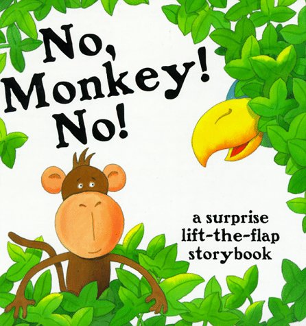 No, Monkey! No!: Stephen Holmes, Fiona Conboy: 9780761303909: Amazon ...