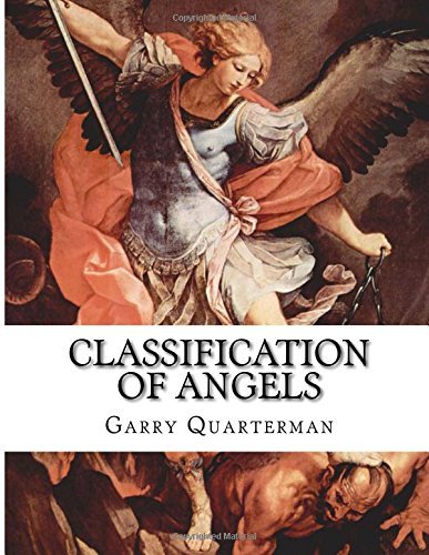 Classification of Angels by Garry Quarterman (2015-10-20): unknown ...