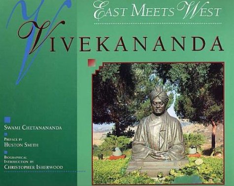 Vivekananda: East Meets West : A Pictorial Biography: Swami ...