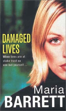 Damaged Lives: Barrett, Maria: 9780751524796: Amazon.com: Books