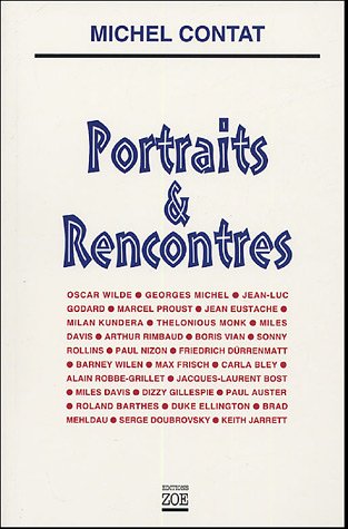 PORTRAITS ET RENCONTRES: CONTAT, Michel: 9782881825255: Amazon.com: Books