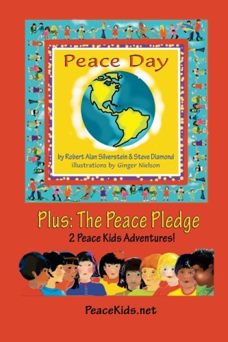 Peace Day: (Plus: The Peace Pledge) (Peace Kids Adventures ...