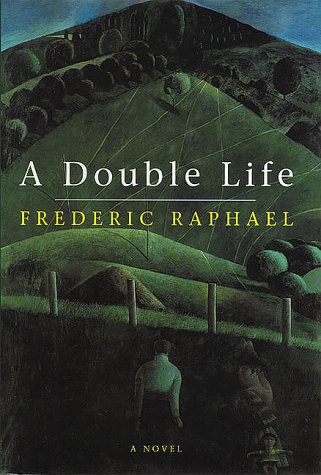 A Double Life: Raphael, Frederic: 9780945774464: Amazon.com: Books