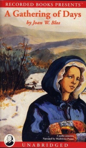 A Gathering of Days: Joan W. Blos, Madeleine Potter: 9781556906466 ...