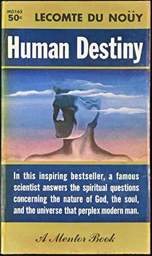 Human Destiny: NOUY, Lecomte du: Amazon.com: Books