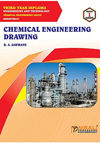 CHEMICAL ENGINEERING DRAWING (22608) (SI UNITS) eBook : K. A. GAVHANE ...