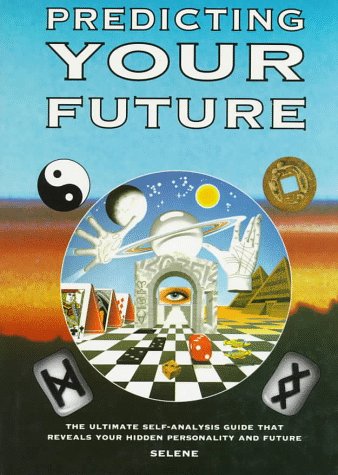 Predicting Your Future: Selene: 9780831767761: Amazon.com: Books