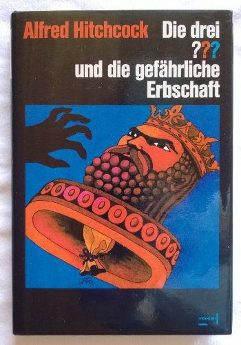 Die drei ??? und die gefährliche Erbschaft (Fragezeichen) : Justus, Bob ...